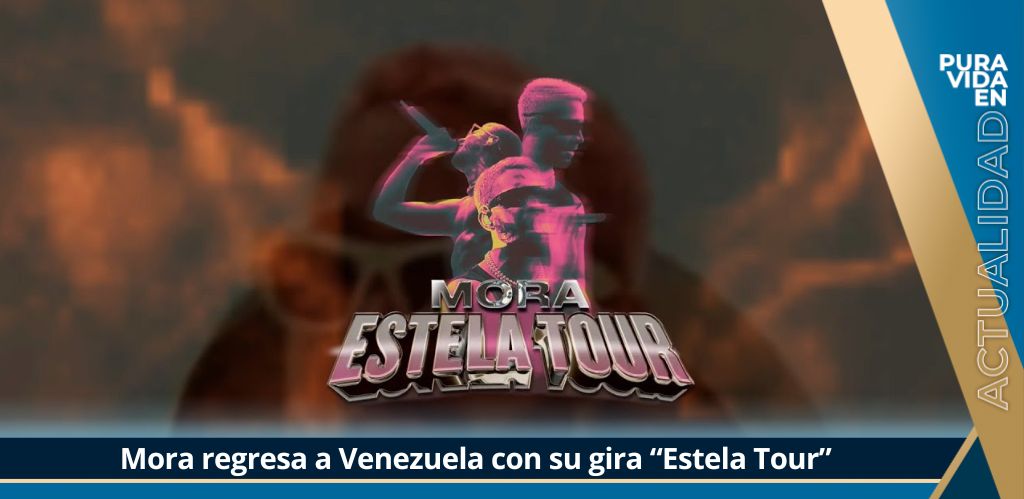 Mora regresa a Venezuela con su gira “Estela Tour” – Canal i